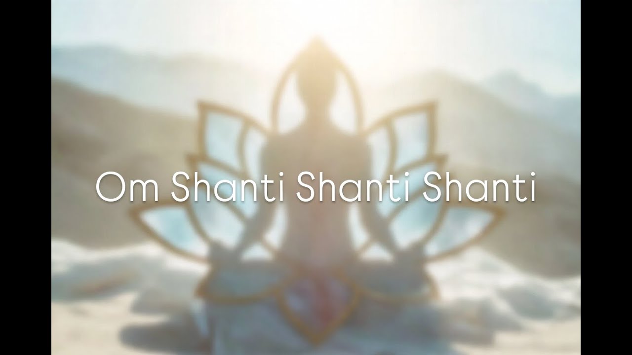 Universal Peace Mantra | Om Shanti Chant for Meditation & Healing - YouTube