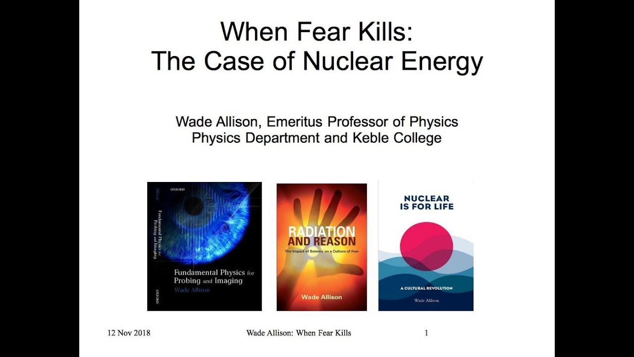 When Fear Kills: The Case of Nuclear Energy - YouTube