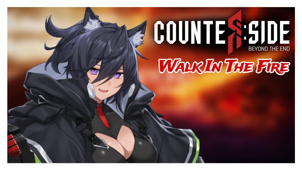 ♦ Counter:Side ♦ -WALK IN THE FIRE- Theme. - YouTube