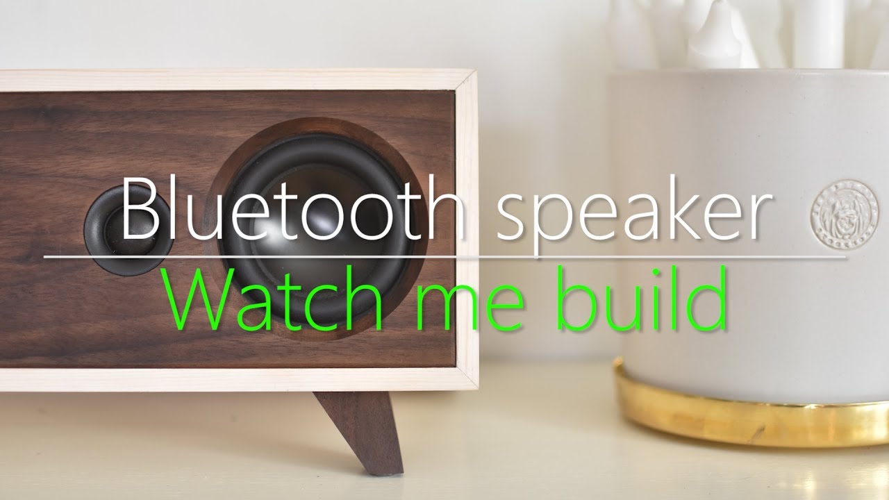 DIY Bluetooth speaker build // Build Plans Available - YouTube