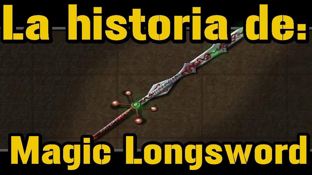La historia de Magic Longsword / Tibia EN ESPAÑOL - YouTube