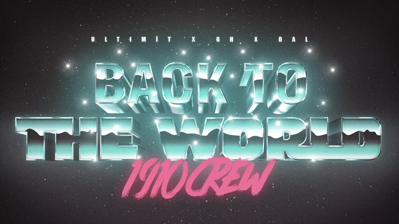 BACK TO THE WORLD - ULTIMÍT X GH X DAL | LYRIC VIDEO - YouTube