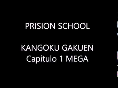 kangoku gakuen capitulo 1 MEGA