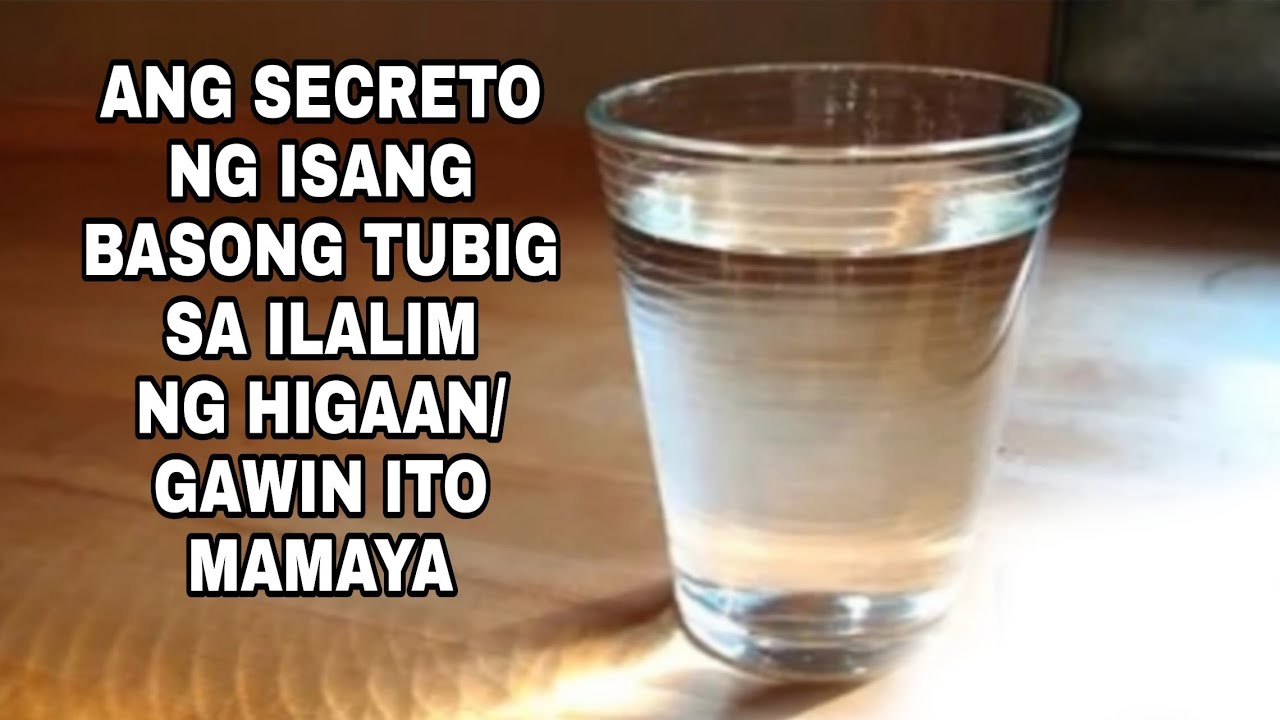 ANG SECRETO NG ISANG BASONG TUBIG SA ILALIM NG HIGAAN GAWIN ITO MAMAYA ...