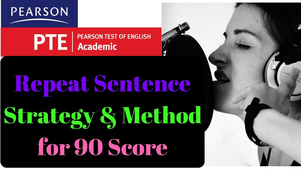 PTE Repeat Sentence Tips for 90 Score - YouTube