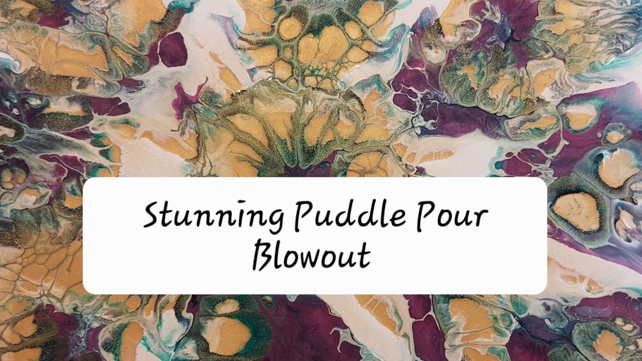 #81 Stunning Puddle Pour Blowout Acrylic Painting - YouTube