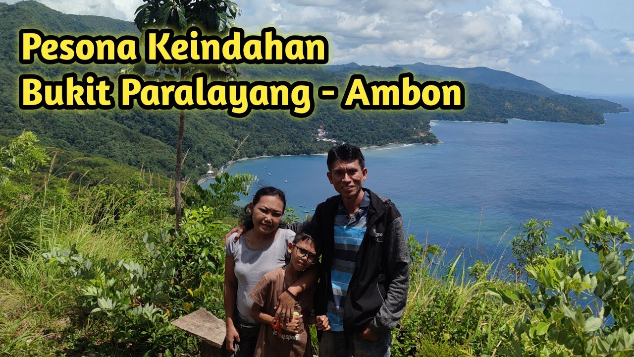 Keindahan Bukit Paralayang... Top of the Ambon island - YouTube