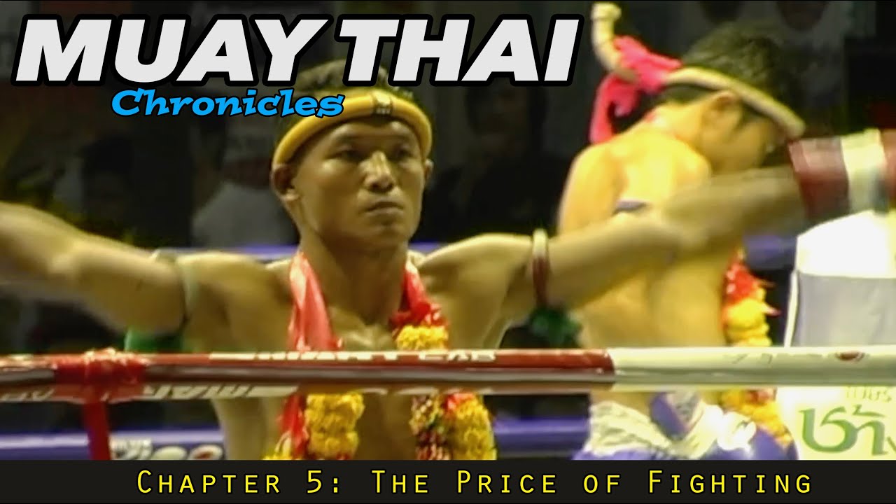 Muay Thai Chronicles: Chapter 5 - The Price of Fighting (HD version ...