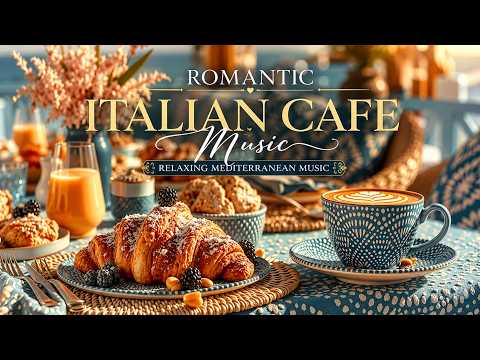 Romantische Italienische Cafemusik Und Entspannende Mediterrane Melodien Für Ein Amalfi Abendessen