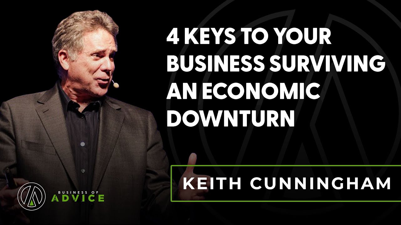 Keith Cunningham: Four actions business owners can take to survive bad ...