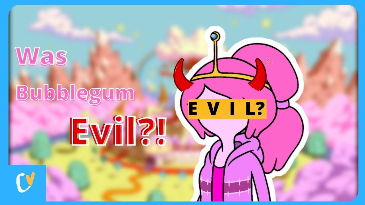 Adventure Time: Was Princess Bubblegum Evil??? - YouTube