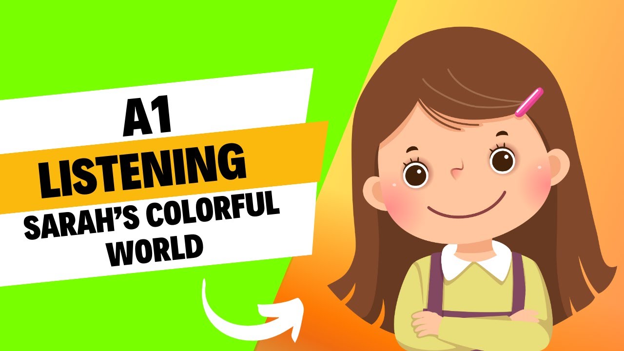 🎧A1 Listening exercise / Sarah's colorful world - YouTube