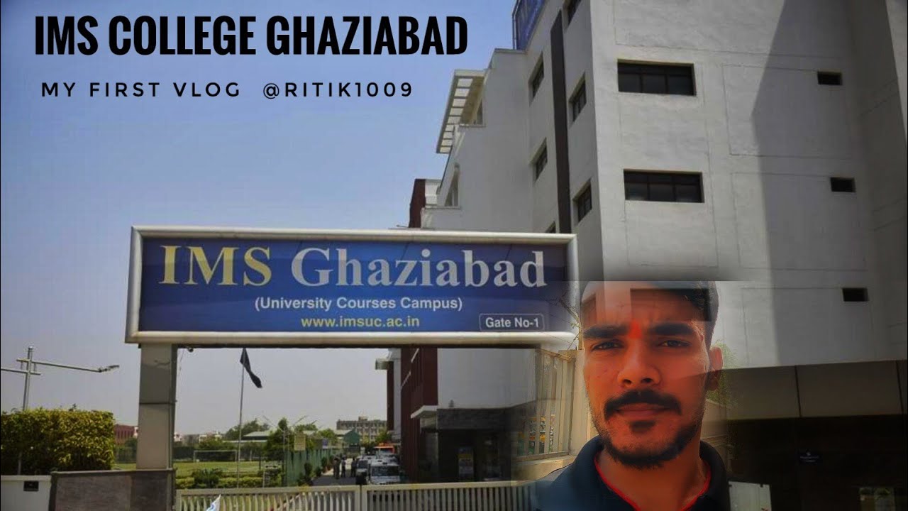 IMS Ghaziabad | IMS Ghaziabad campus tour | institution of management studies - YouTube