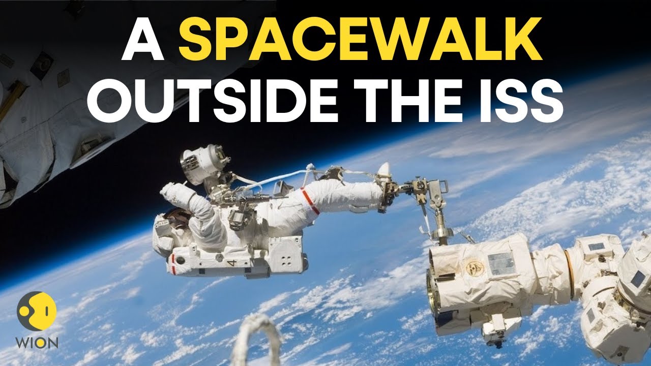 Astronauts perform a spacewalk outside the ISS | NASA Live | WION Live ...