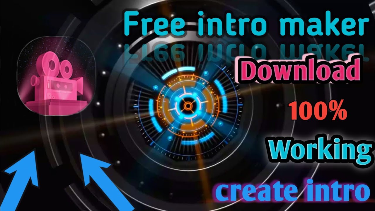 Free intro maker// download and creat intro 100% working.... - YouTube