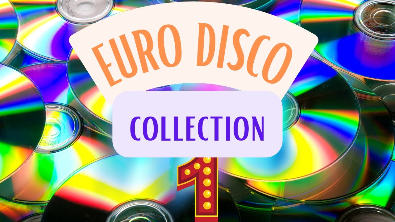 EURO DISCO COLLECTION REMIX VOL 1 - YouTube