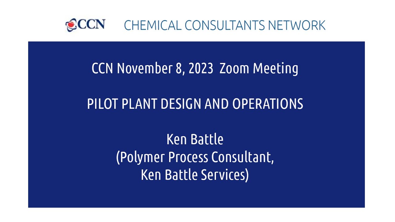 CCN Nov 2023: PILOT PLANT DESIGN AND OPERATIONS - YouTube