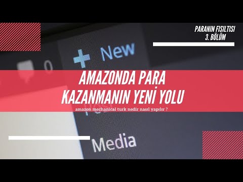 AMAZON MECHANİCAL TURK ile PARA KAZANMA | AYDA 100 DOLAR KAZANMA | Paranın Fısıltısı 3.Bölüm