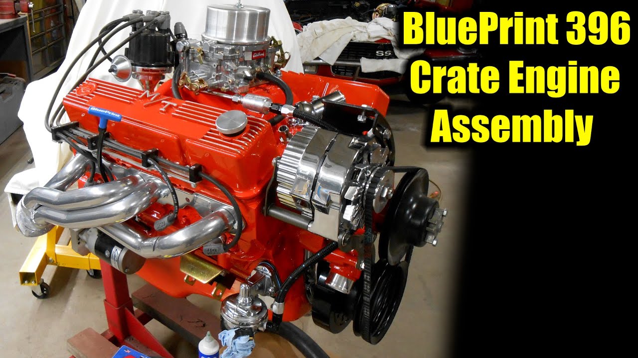 BluePrint 396 Crate Engine Assembly - YouTube