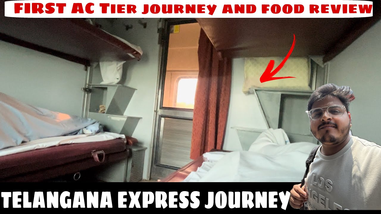 FIRST AC JOURNEY WITH IRCTC FOOD REVIEW || TELANGANA EXPRESS JOURNEY ...