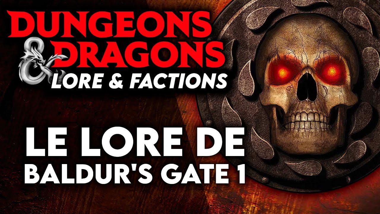 Le LORE de Baldur's Gate 1 ! ( D&D Lore) - YouTube