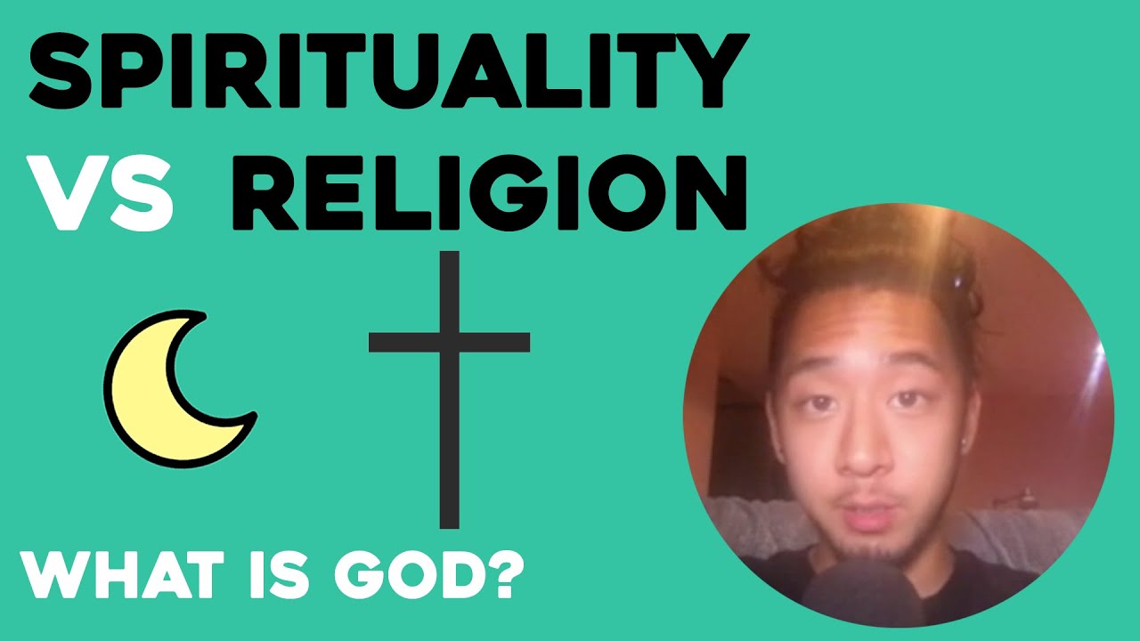 Spirituality vs Religion - Understanding God - YouTube