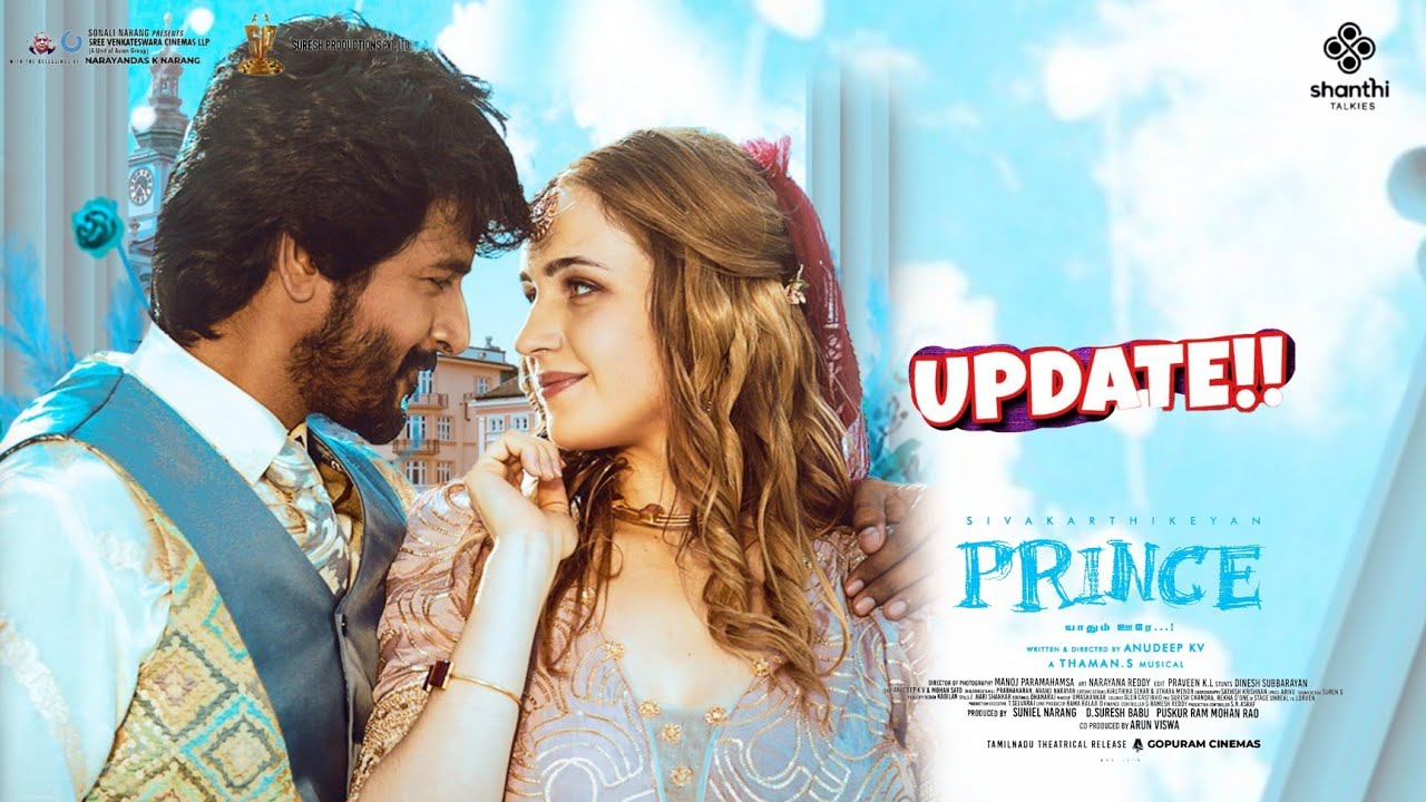 Prince movie next update | maaveeran & sk21 movie updates ...