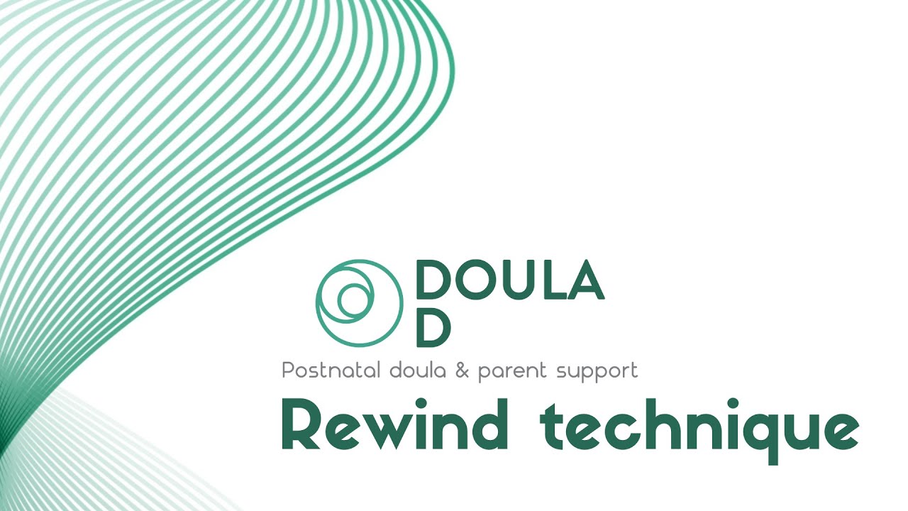Doula D - The rewind technique - YouTube