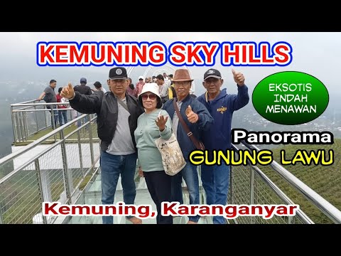 "KEMUNING SKY HILLS" Karanganyar...Luar Biasa Panorama Eksotis ...