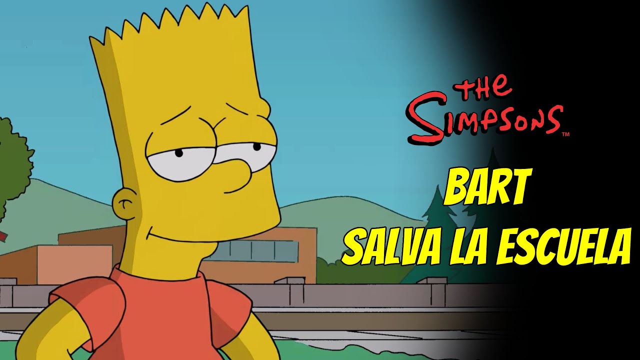 Bart salva la escuela - Los Simpson - YouTube