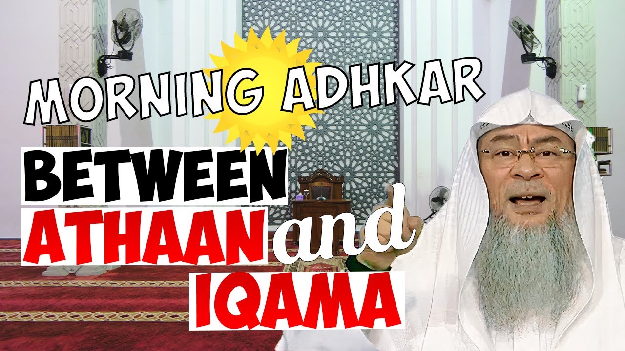 Can we say morning athkaar between athaan and iqama of Fajr - YouTube