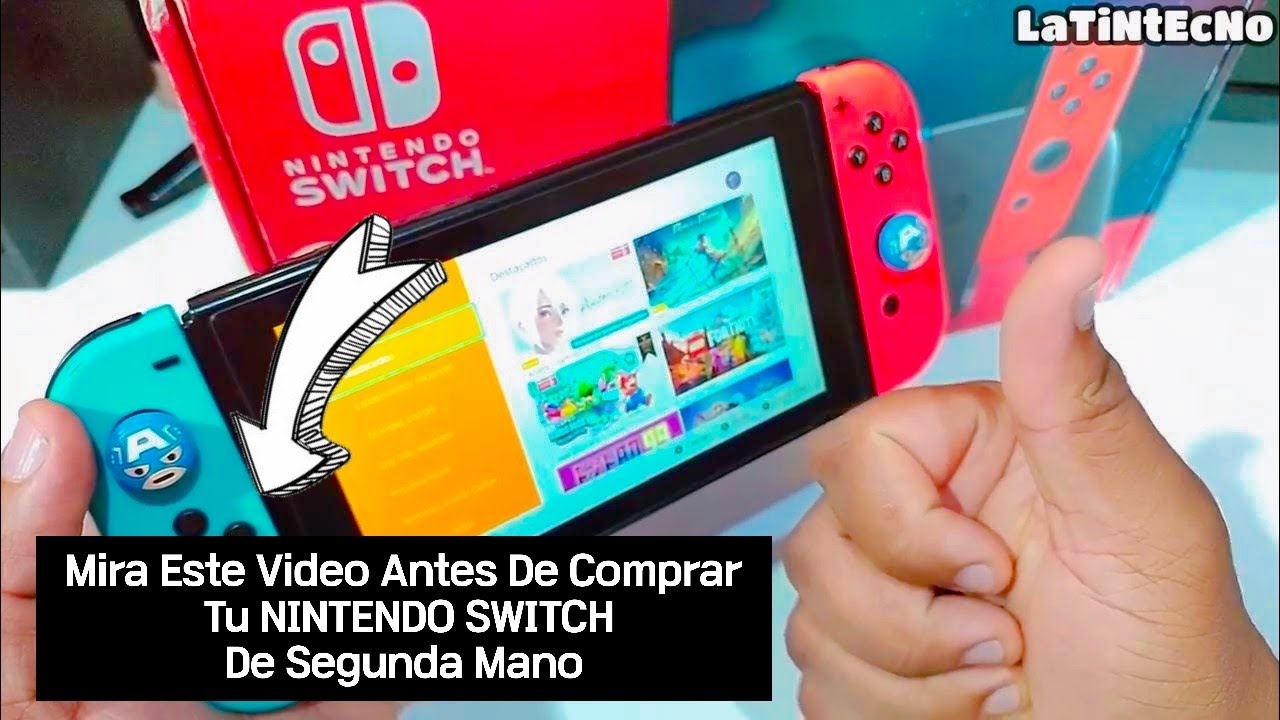 Revisa Esto Antes De Compra Una NINTENDO SWITCH Usada - YouTube
