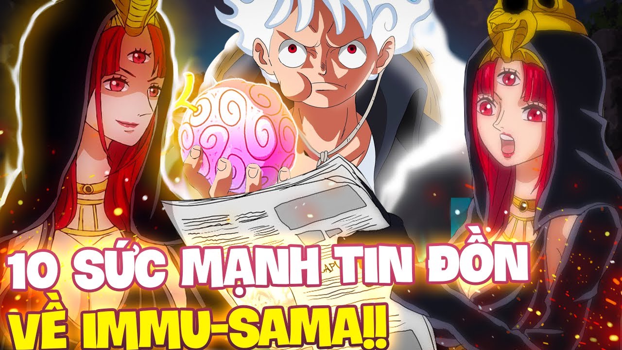 IMMU-SAMA DÙNG TRÁI ÁC QUỶ BẤT TỬ?! | NHỮNG SỨC MẠNH TIN ĐỒN CỦA IMMU ...