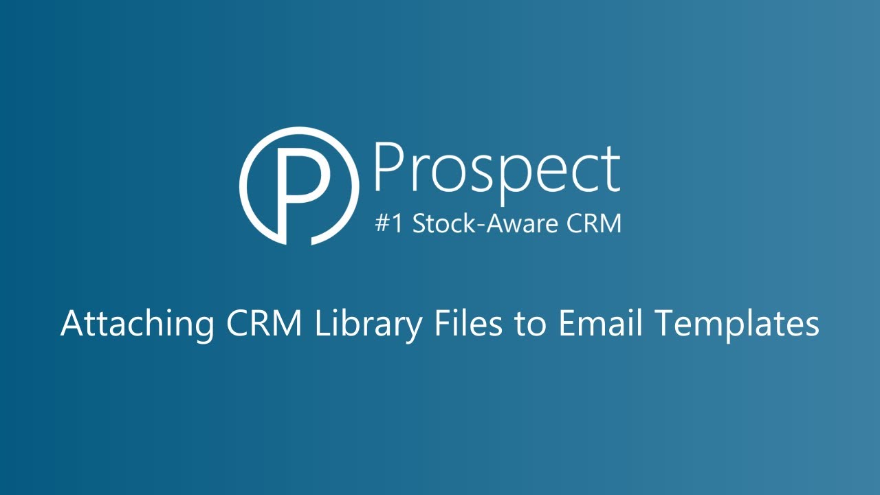 Attaching CRM Library Files to Email Templates - YouTube