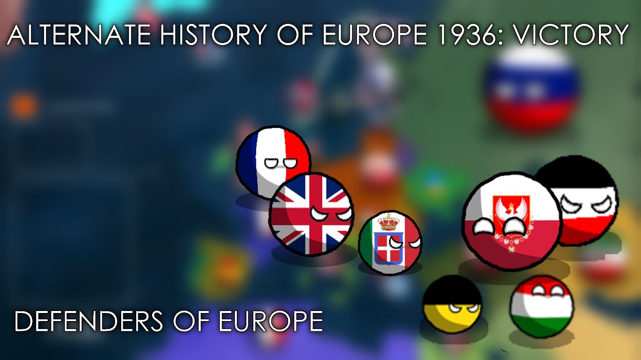 Alternate History of Europe 1936: Victory | Episode 6 | Defenders of ...