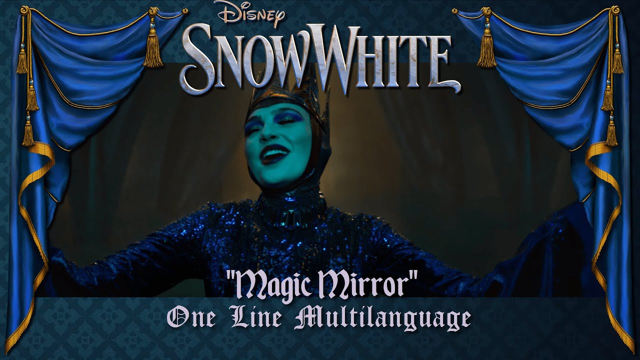 Snow White (2025): "Magic Mirror" | One Line Multilanguage - YouTube