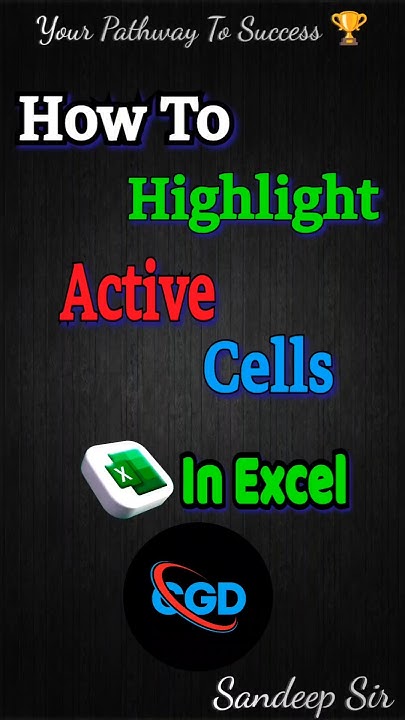How to highlight active cell in excel tips and tricks 💯💫 #exceltips #tutorial #shortvideo - YouTube