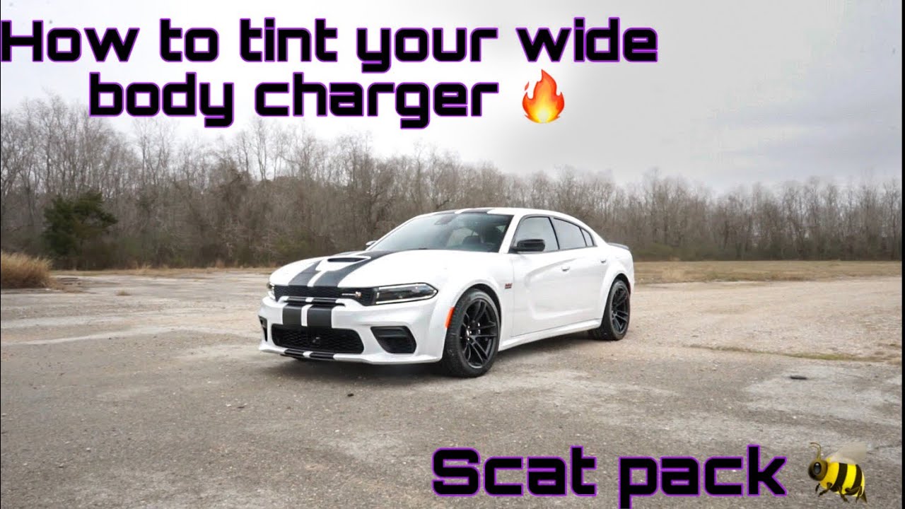 HOW TO TINT A WIDE BODY CHARGER HELLCAT/SCATPACK - YouTube
