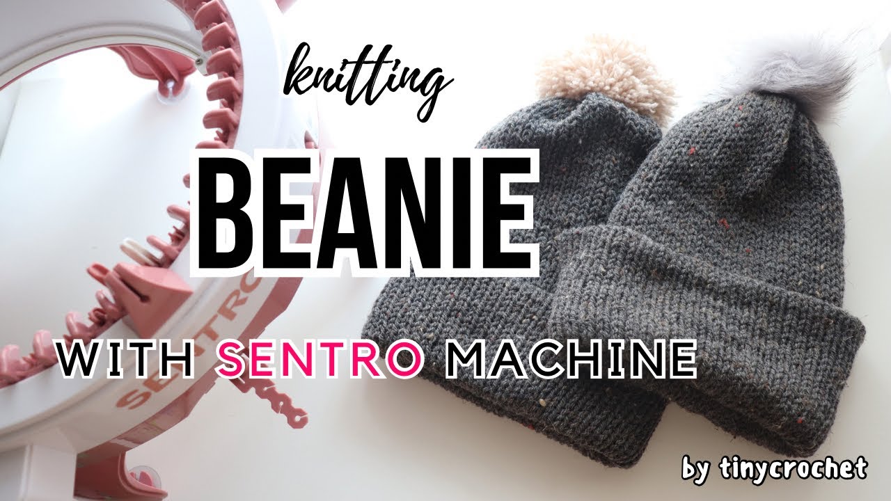 How to knit the beanie with Sentro machine in 30 minutes ...