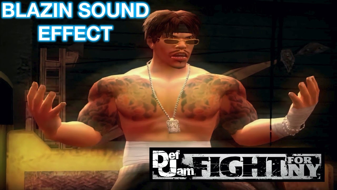 Def Jam Fight For NY - Blazin' Sound Effect - YouTube