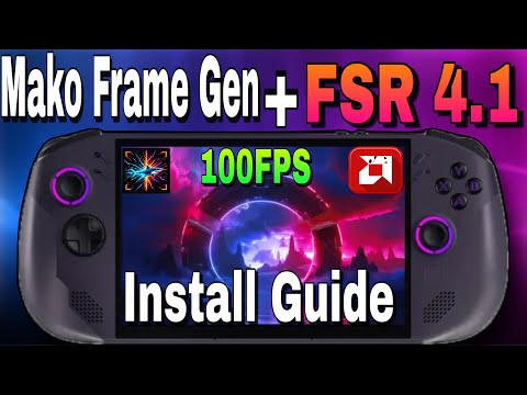 FSR 4.1 + Mako Adaptive Frame Gen Massive Verbesserung Legion Go S | Installationsanleitung