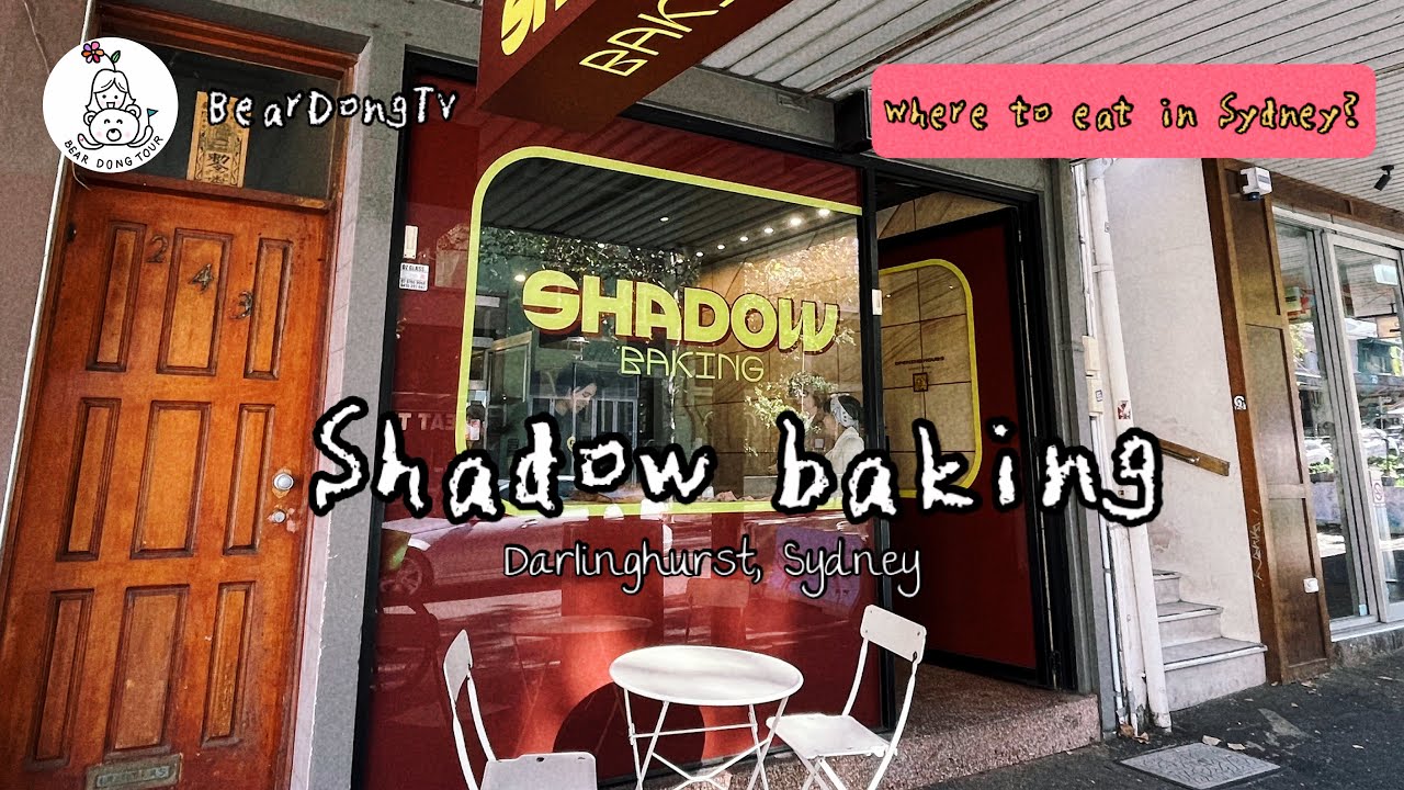 BearDongTV: where to eat in Sydney EP.79: Shadow beaker, Darlinghurst ...