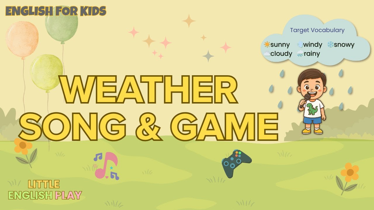 🌞🌧️🎶 “Let’s Sing & Play – Weather Song and Guessing Game!” - YouTube