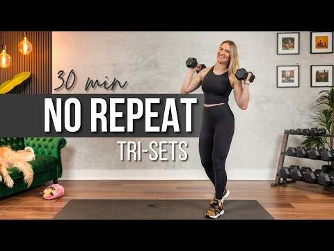30 min. NO REPEAT Full Body TRI-SETS Strength Training