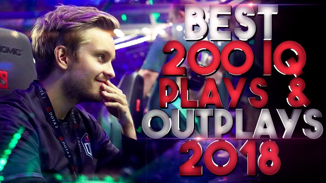 BEST 200 IQ Plays & Outplays of 2018 - Dota 2 - YouTube