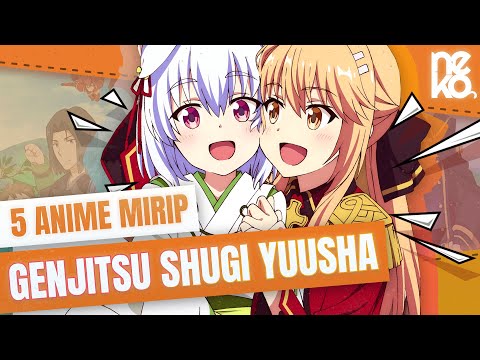 5 Anime Mirip Genjitsu Shugi Yuusha dengan MC Overpower atau Genius dan Plot Penguasaan