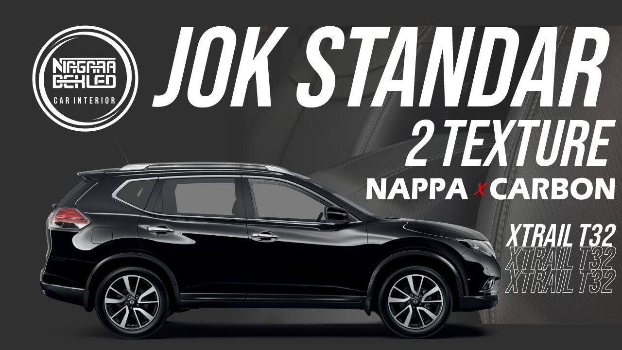 Jok Standar 2 texture - Xtrail T32 - YouTube