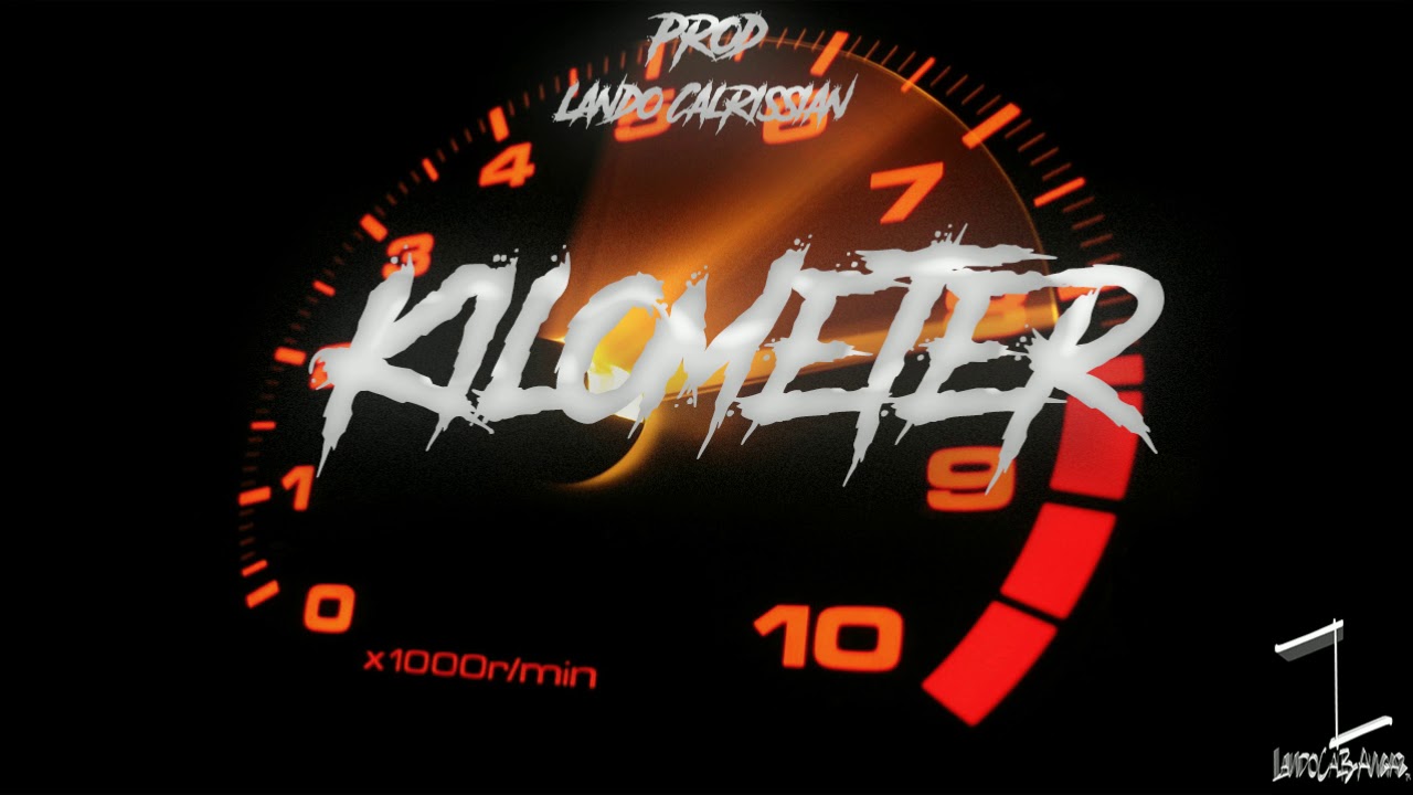 Kilometer - Banger Trap Beat (Prod.LandoCalBangaz) - YouTube