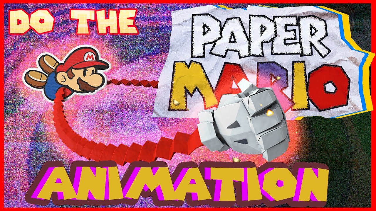 DO THE PAPER MARIO (Animation) - YouTube