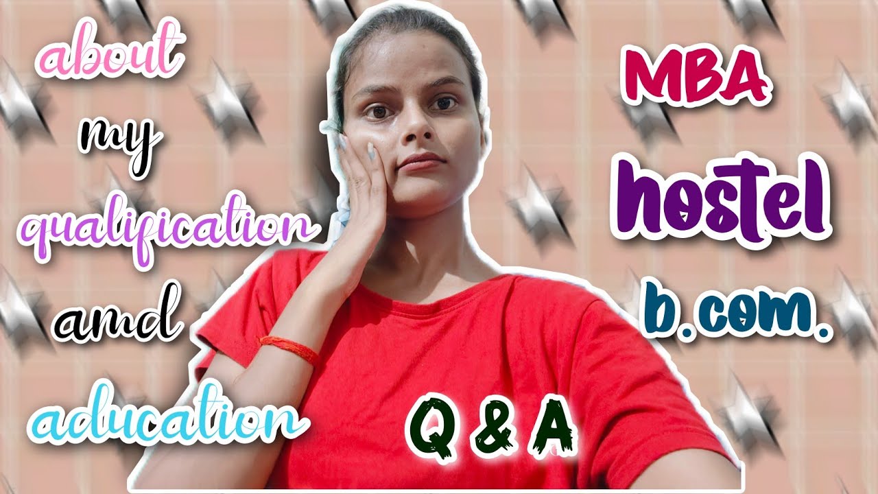 Q and A about my qualification and education | dress code of MBA | BBD ...